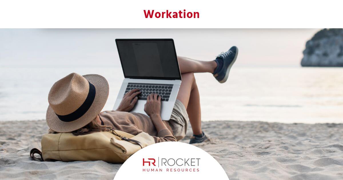ᐅ Was ist Workation? Definition ️ Arbeiten und Urlaub